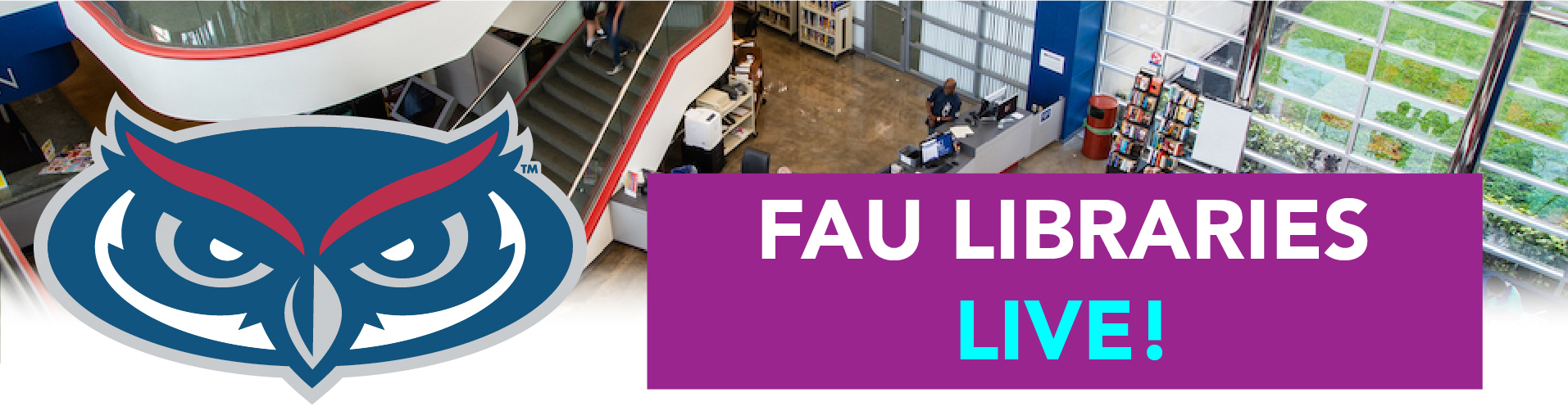 FAU Libraries Live | FAU Libraries