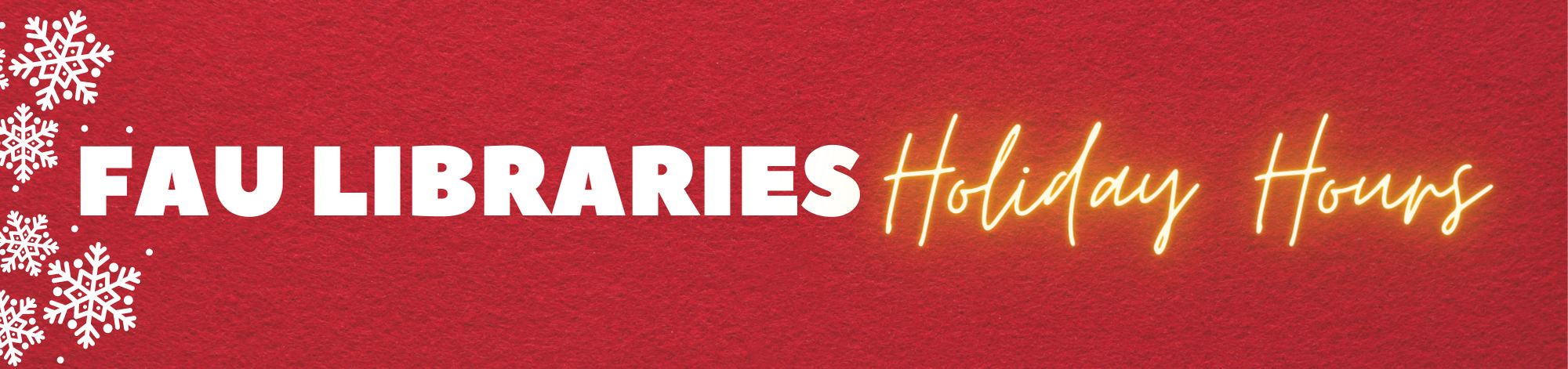 FAU Libraries Holiday Hours and Online Resources | FAU Libraries